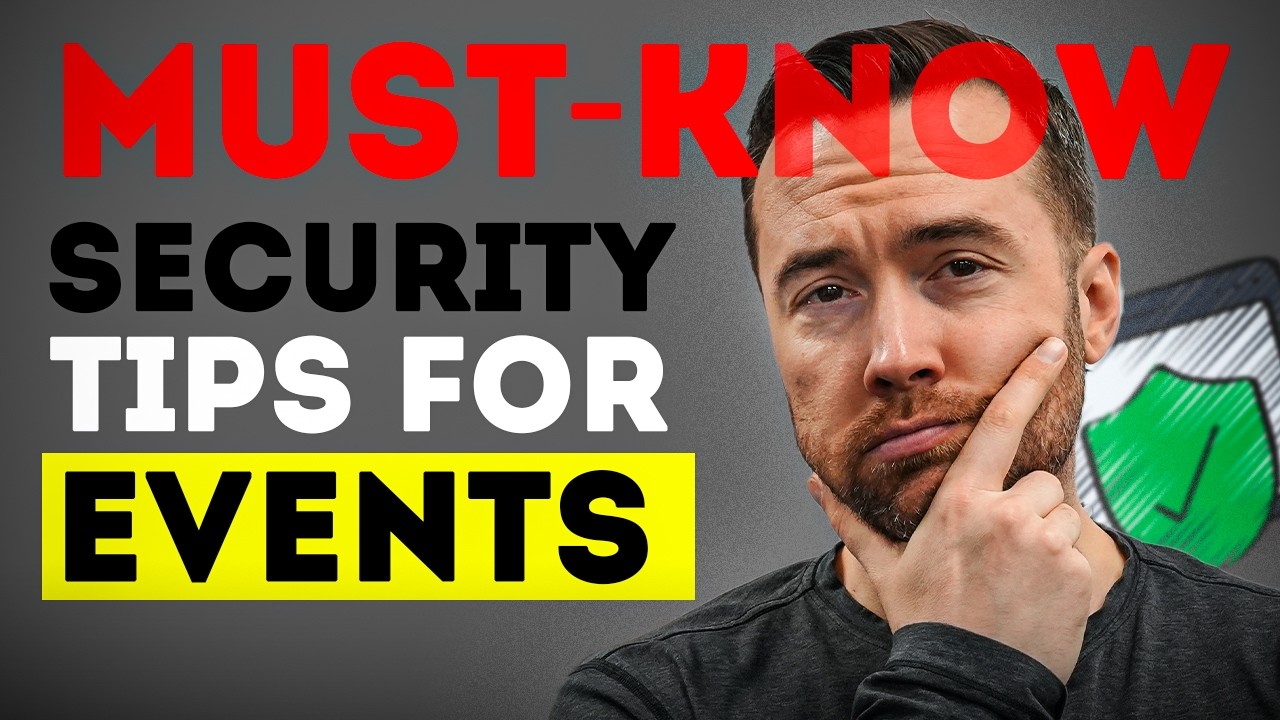 Must Know Security Tips For Events Youtube