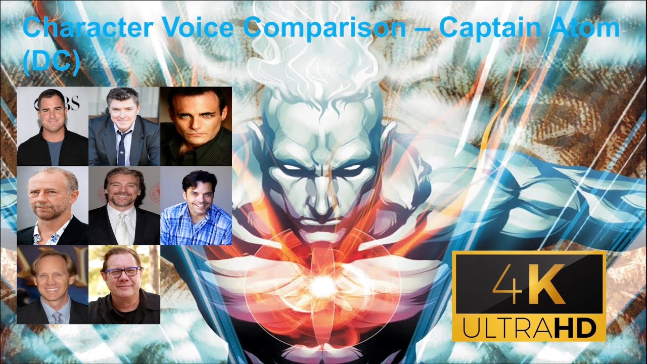 Character Voice Comparison Captain Atom Dc Youtube