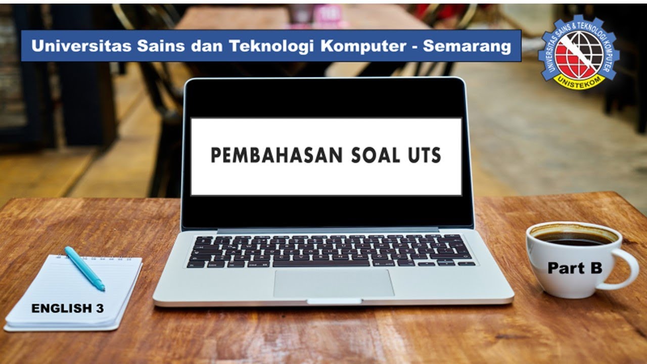 Pembahasan Materi Uts English 3 Kelas Pagi Universitas Stekom