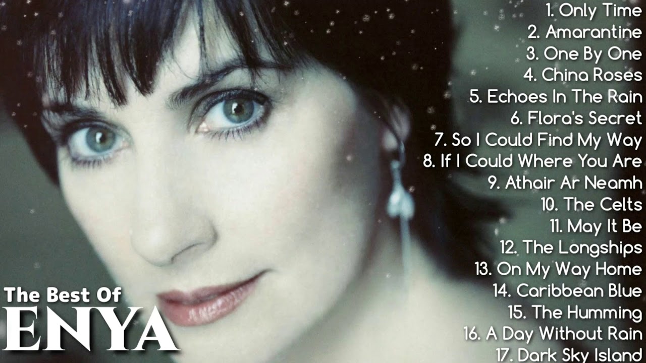 The Best Of Enya Non Stop Playlist Youtube