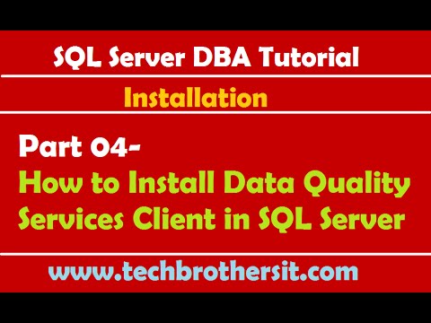 Sql Server Dba Tutorial 04 How To Install Data Quality Services Client