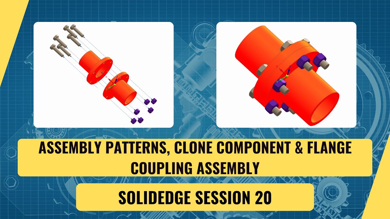 Solid Edge Assembly Practice Assembly Patterns Clone Component