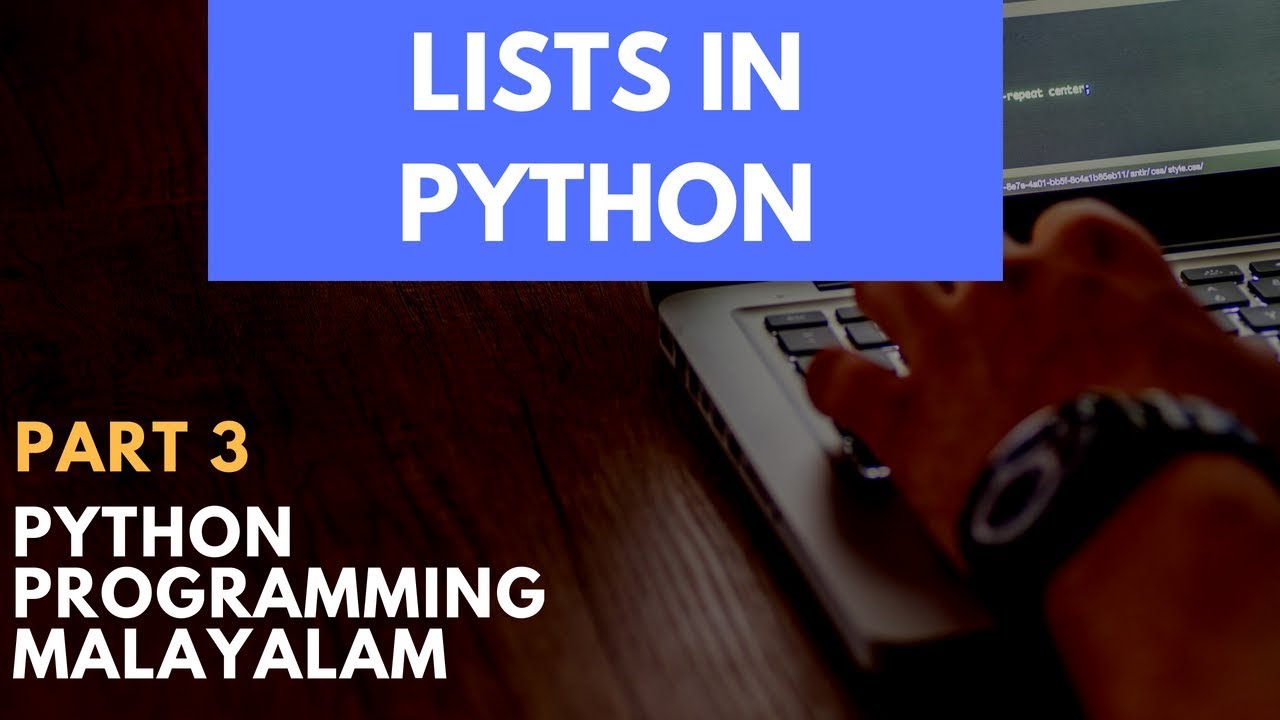 Lists In Python Python Classes In Malayalam Part 3 Youtube