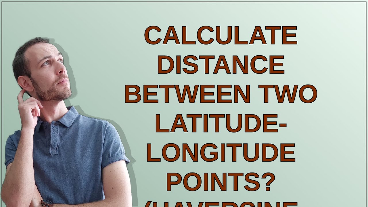 Calculate Distance Between Two Lat Coordinates Eicqn