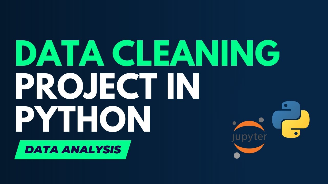 Data Cleaning Project In Python Youtube