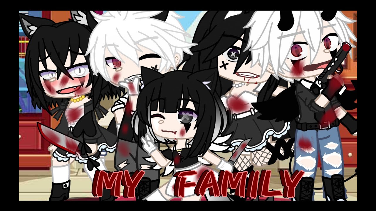 My Family Glmv Gacha Club Youtube