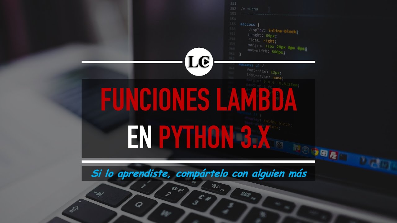 24 Funciones Lambda Anónimas En Python Curso De Python 3 Desde