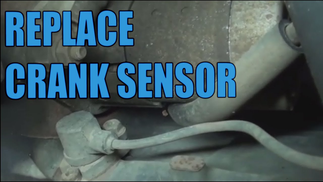 How To Change The Crank Sensor Youtube