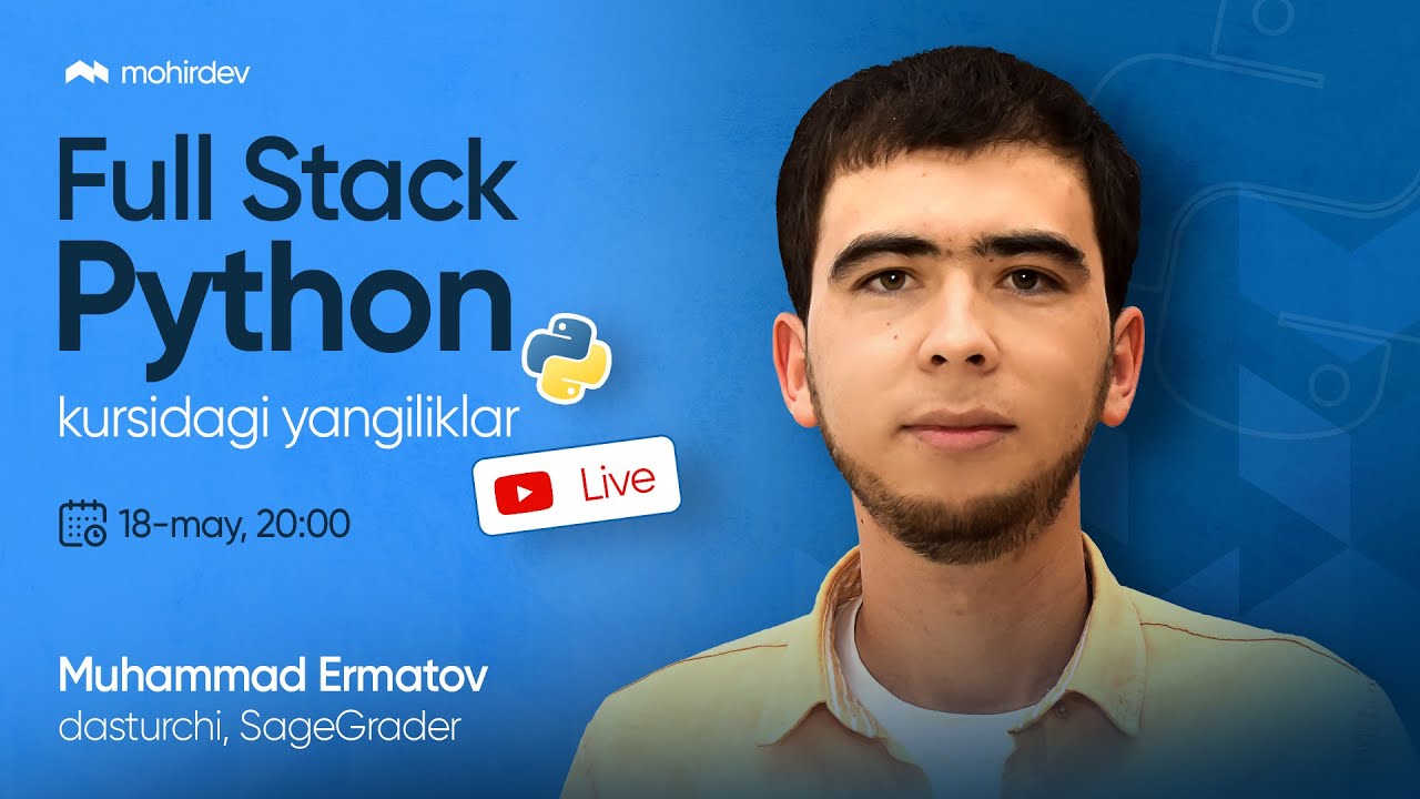 Full Stack Python Kursida Yangiliklar Youtube