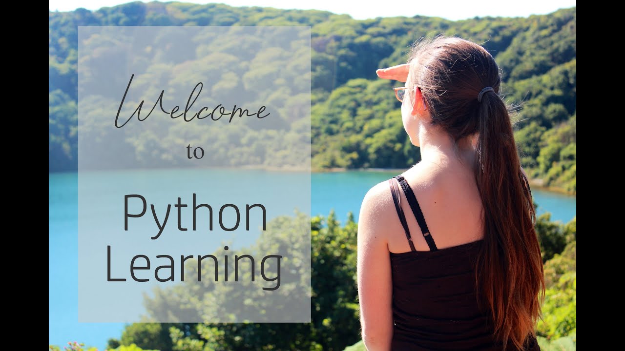 Welcome To The Python Learning Channel Youtube