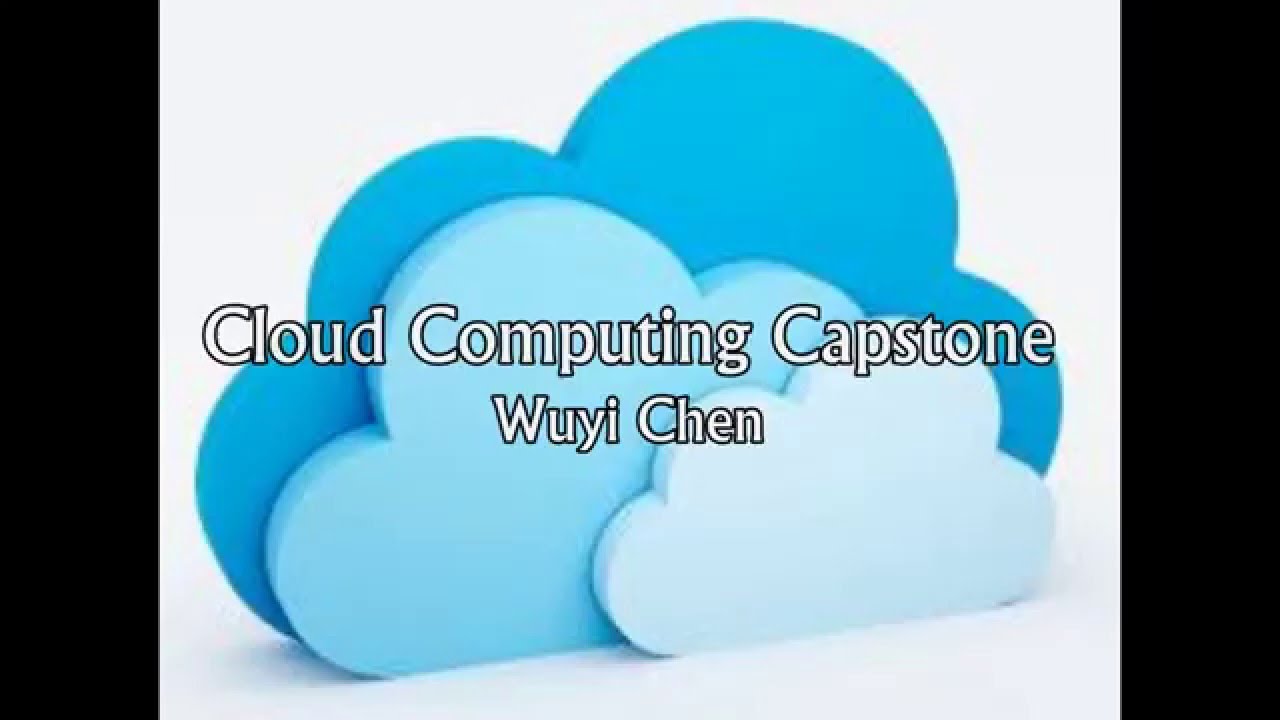 Cloud Computing Capstone Task 1 Wuyi Chen Youtube