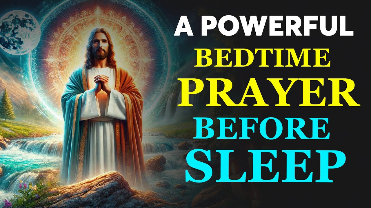 A Bedtime Prayer Before Sleep Lord God Surround Us With Your Angels