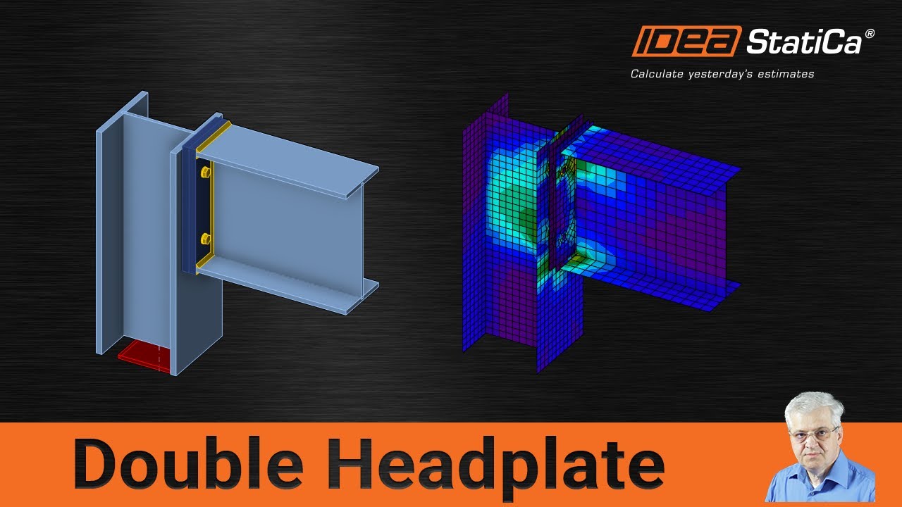 Idea Statica Double Head Plate Connection Tutorial 2 Methods Youtube