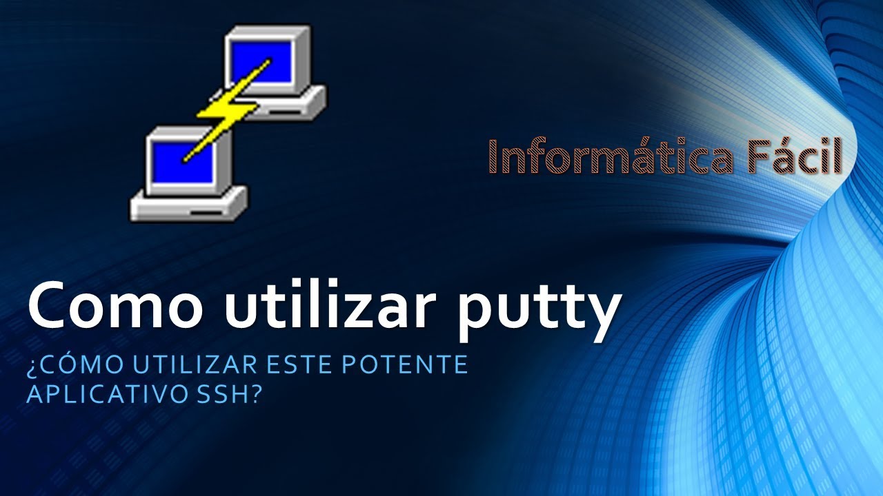 Como Utilizar Putty Youtube