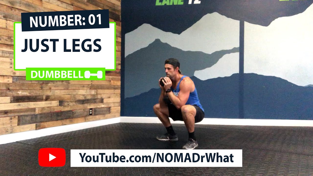 Video 01 Just Legs Dumbbell Workout Youtube