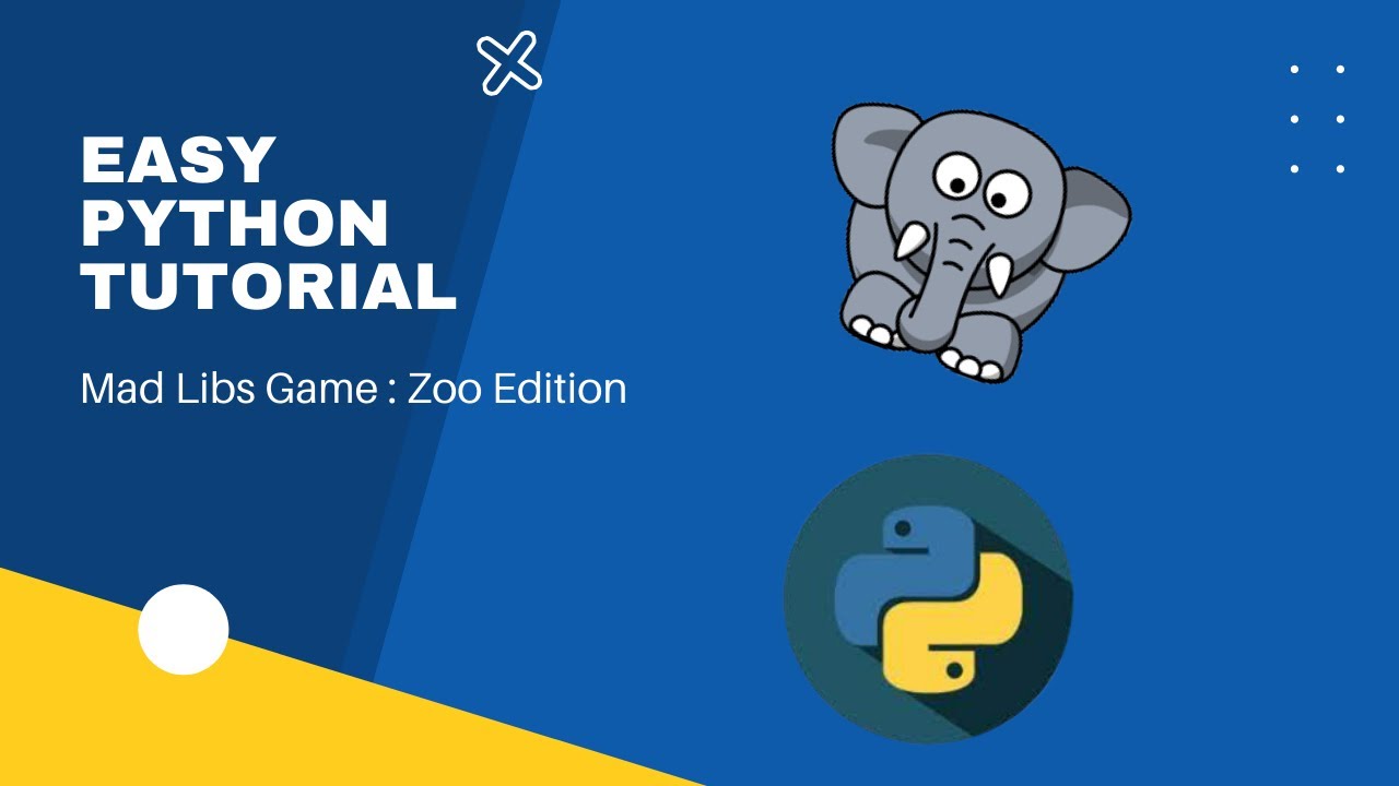 Easy Mad Libs Game In Python Tutorial Youtube