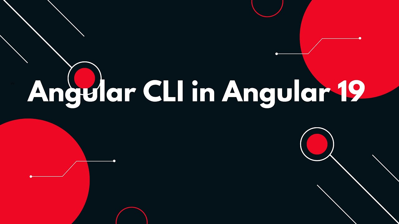 2 рџ ґ Angular 19 Tutorial Learn Angular Cli Command Line Interface