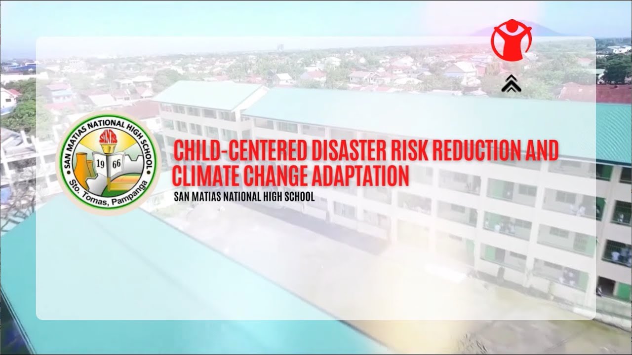 Smnhs Child Centered Disaster Risk Reduction And Climate Change