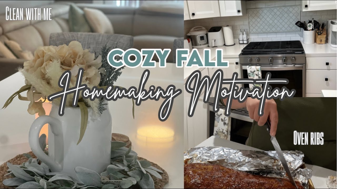 Cozy Fall Homemaking Clean With Me Youtube