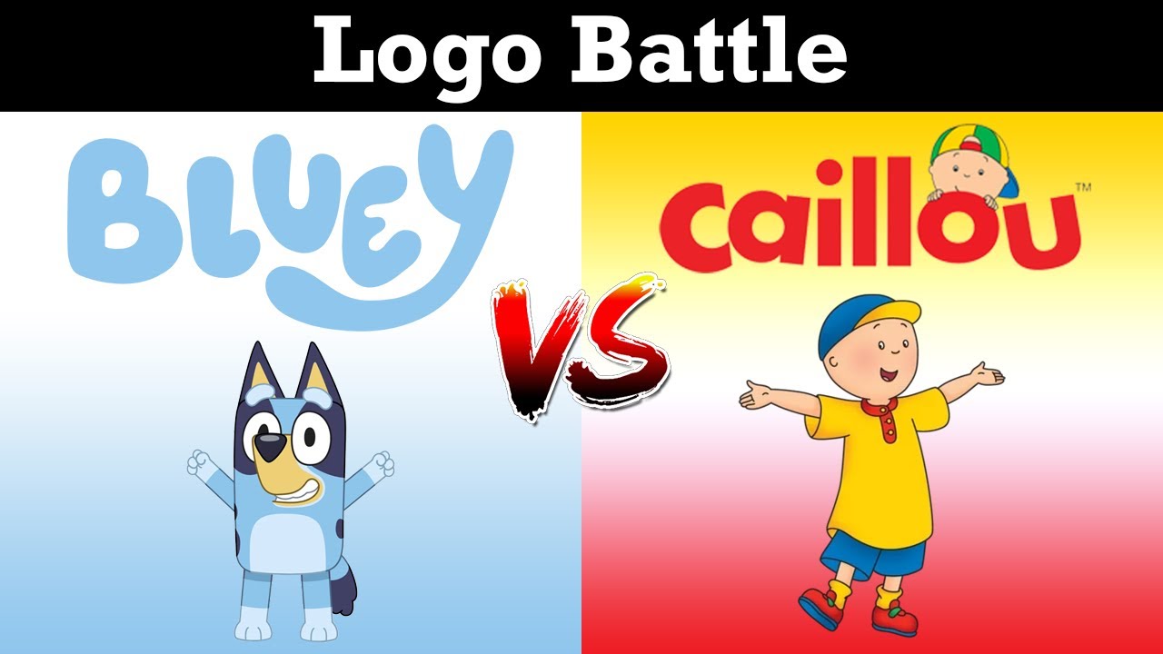 Bluey Vs Caillou Logo Battle Youtube