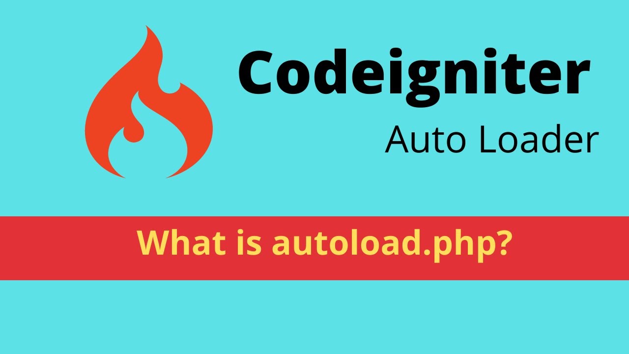 Auto Loader Autoload Php Codeigniter 3 Tutorial Youtube