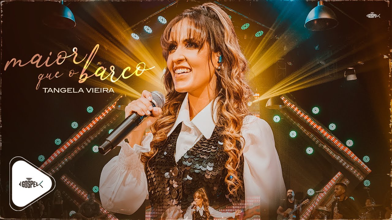 Tangela Vieira Maior Que O Barco Dvd é Gospel Music Youtube