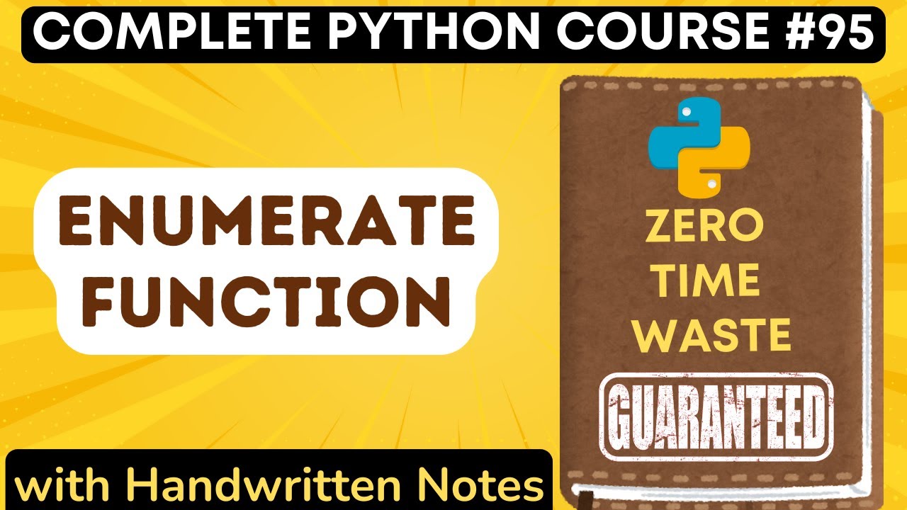 Enumerate Function In Python With Notes Python Tutorial 95 Youtube