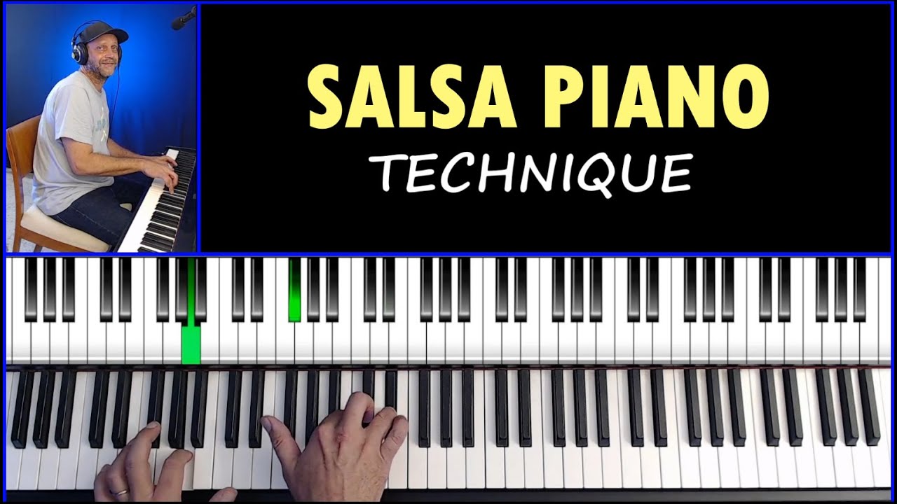 Salsa Piano Technique Ultimate Exercises To Master Tumbao Coordination