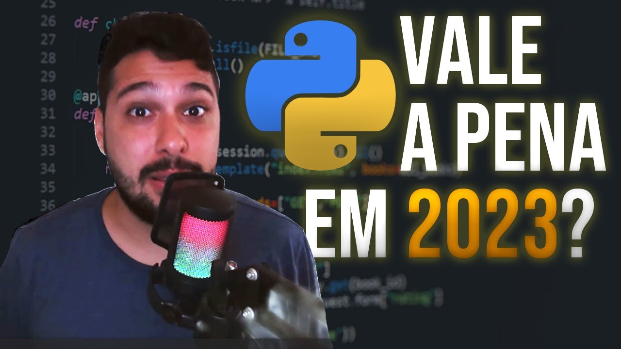 Vale A Pena Aprender Python Em 2023 Youtube