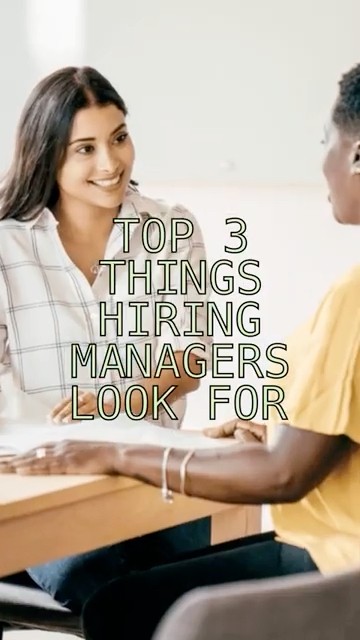 Interview Tips Top 3 Things Hiring Managers Look For Youtube