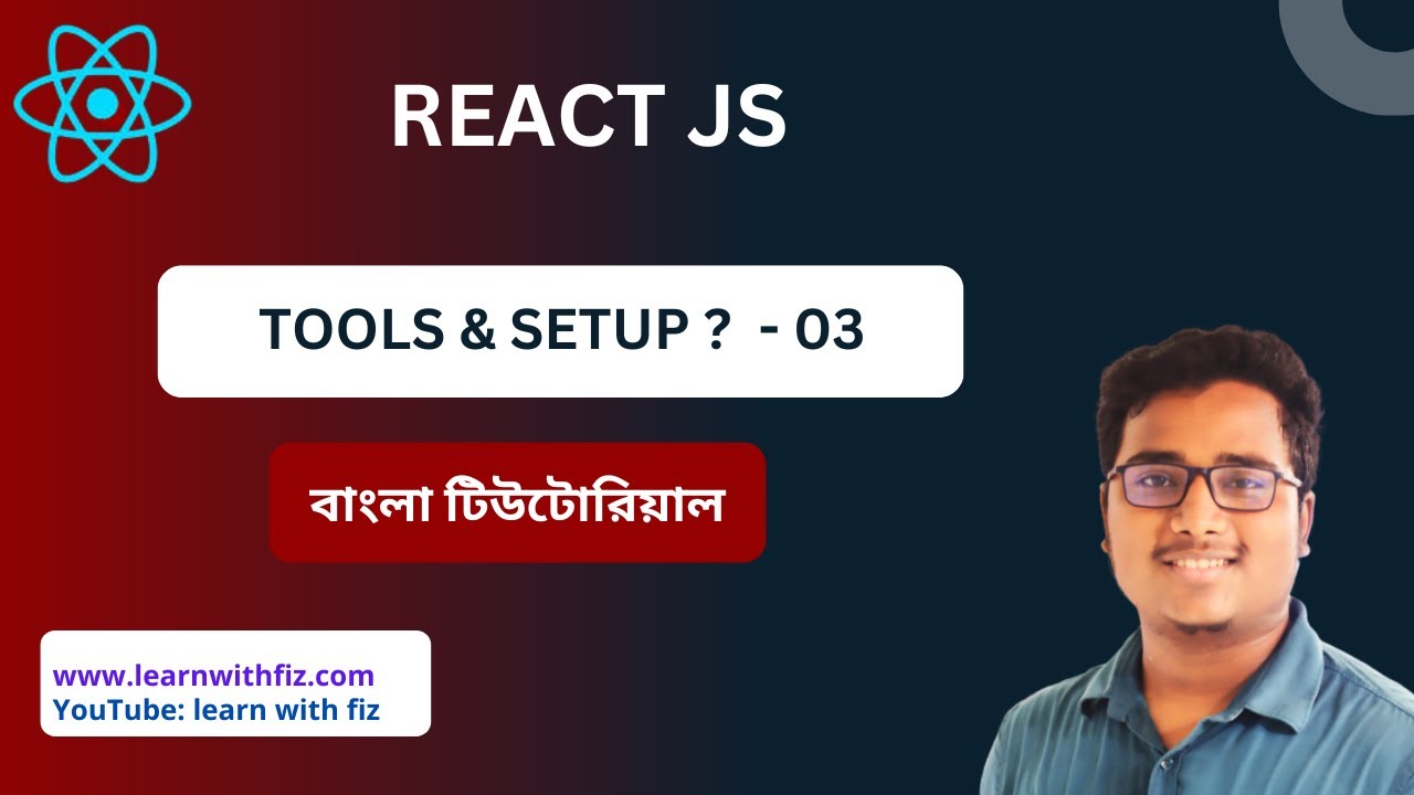 React Js Tools Setup 02 React Js Bangla Tutorial React Js React