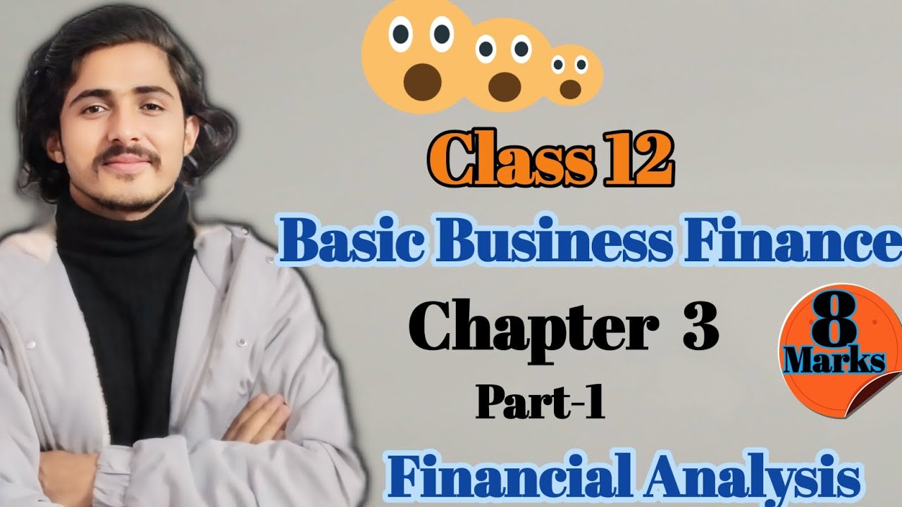 Basic Business Finance Class 12 Chapter 3 Financial Analysis Ratio