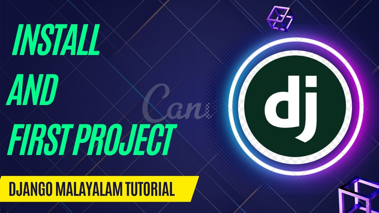 Django Installation And First Project Django Malayalam Tutorial Youtube