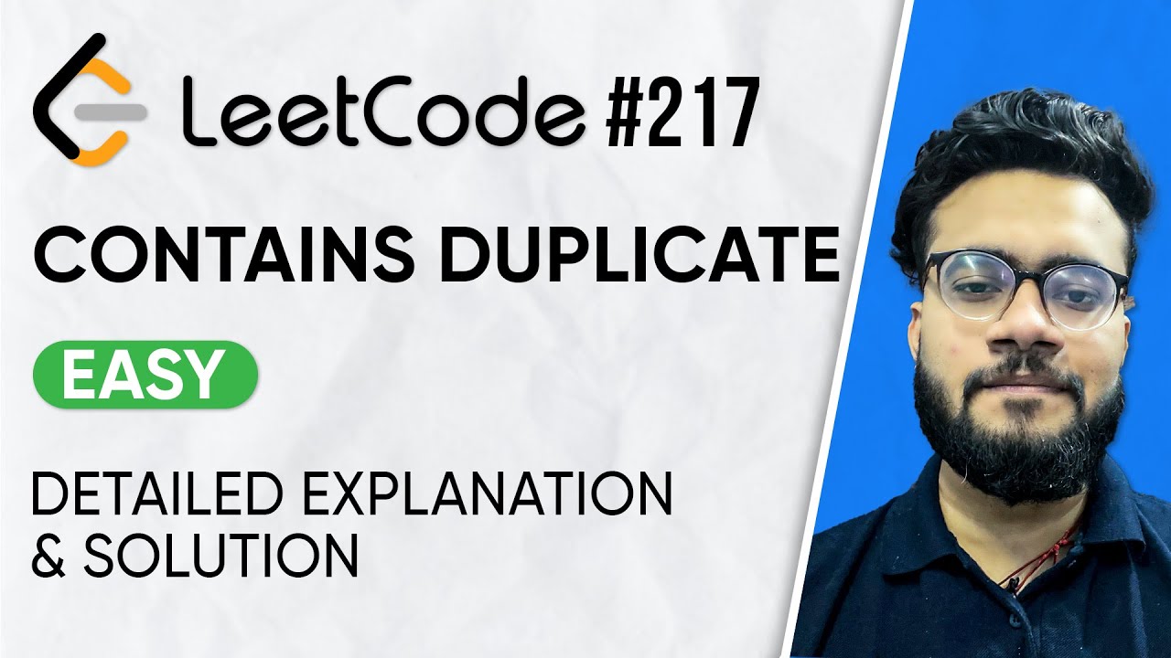 217 Contains Duplicate Leetcode Problem Solution With Explanation