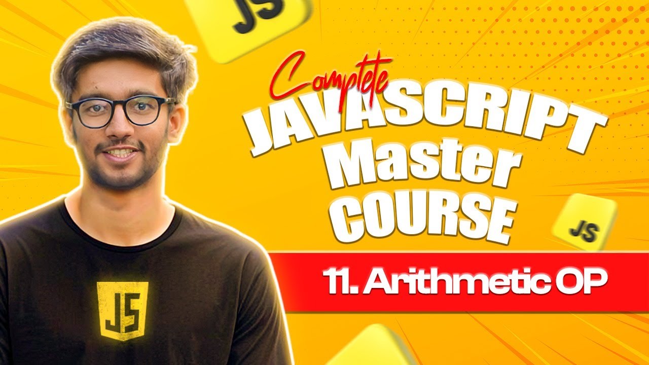 11 Arithmetic Operator In Javascript Javascript Master Course In