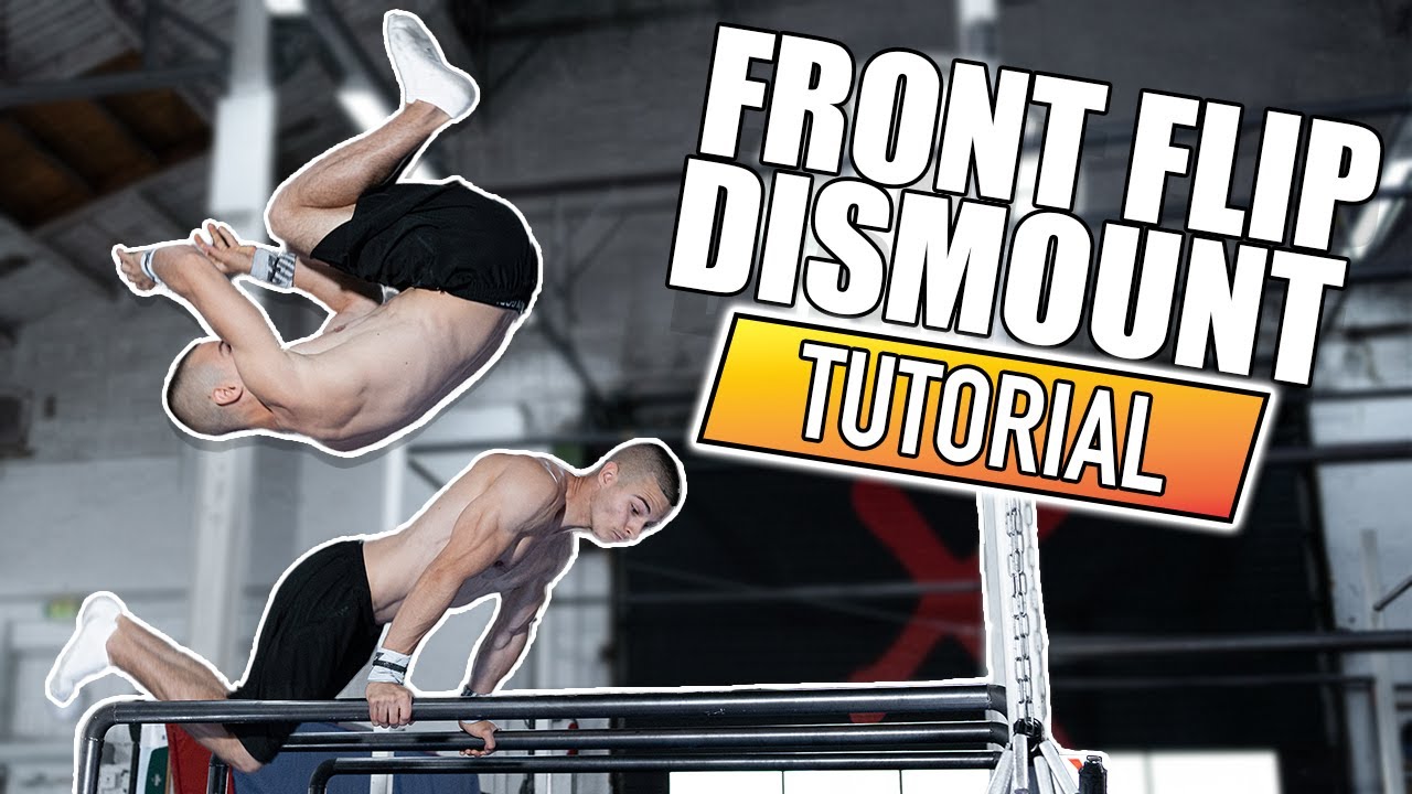 Front Flip Dismount On P Bars Freestyle Calisthenics Tutorial Youtube