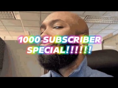 1000 Subscriber Special Youtube