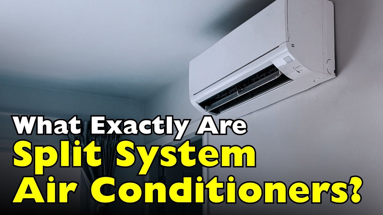 What Are Split System Air Conditioners Id0704 Youtube
