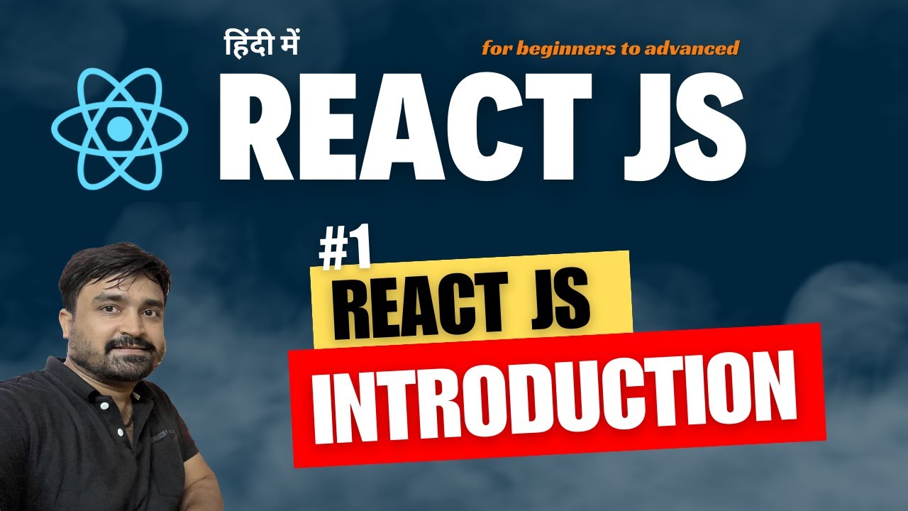 1 React Js Introduction Youtube
