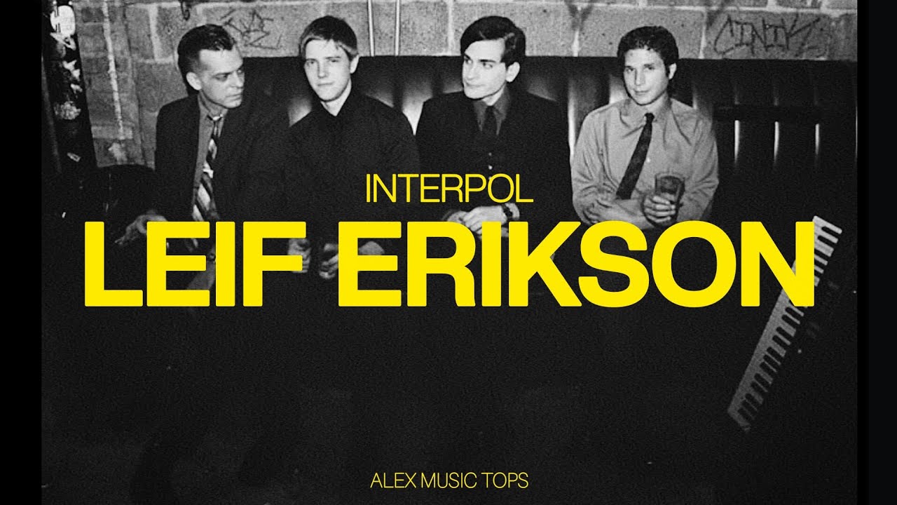 Interpol Leif Erikson Sub Español Ingles Youtube