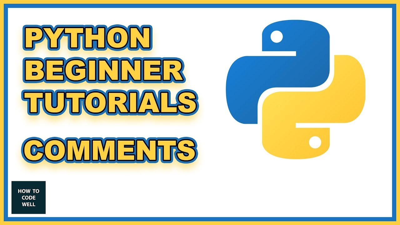 Python Beginner Tutorial Comments Youtube