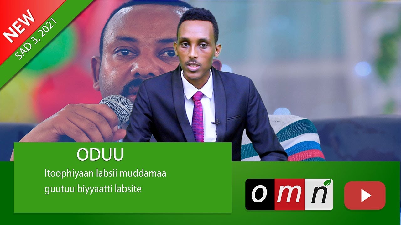 Omn Oduu Ijoo Sadaasa 3 2021 M4v Youtube