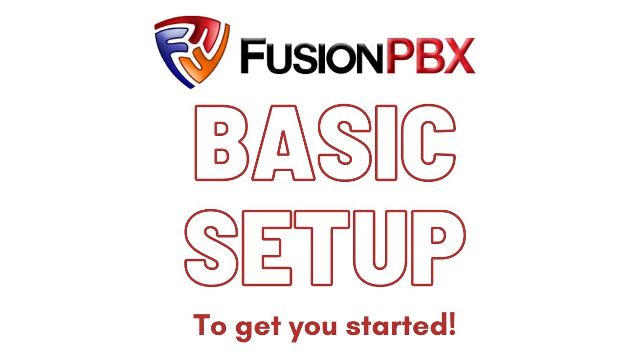 Fusion Pbx Basic Setup Youtube