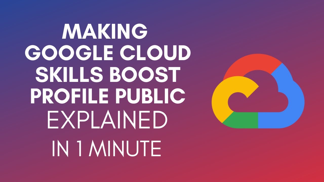 How To Make Google Cloud Skills Boost Profile Public Youtube