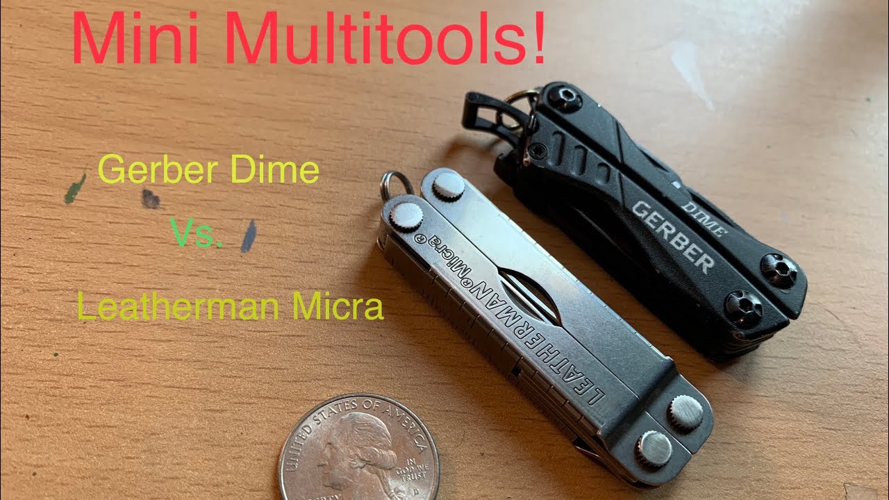 Tiny Multitools Leatherman Micra Vs Gerber Dime Youtube