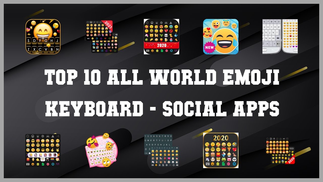 Top 10 All World Emoji Keyboard Android Apps Youtube