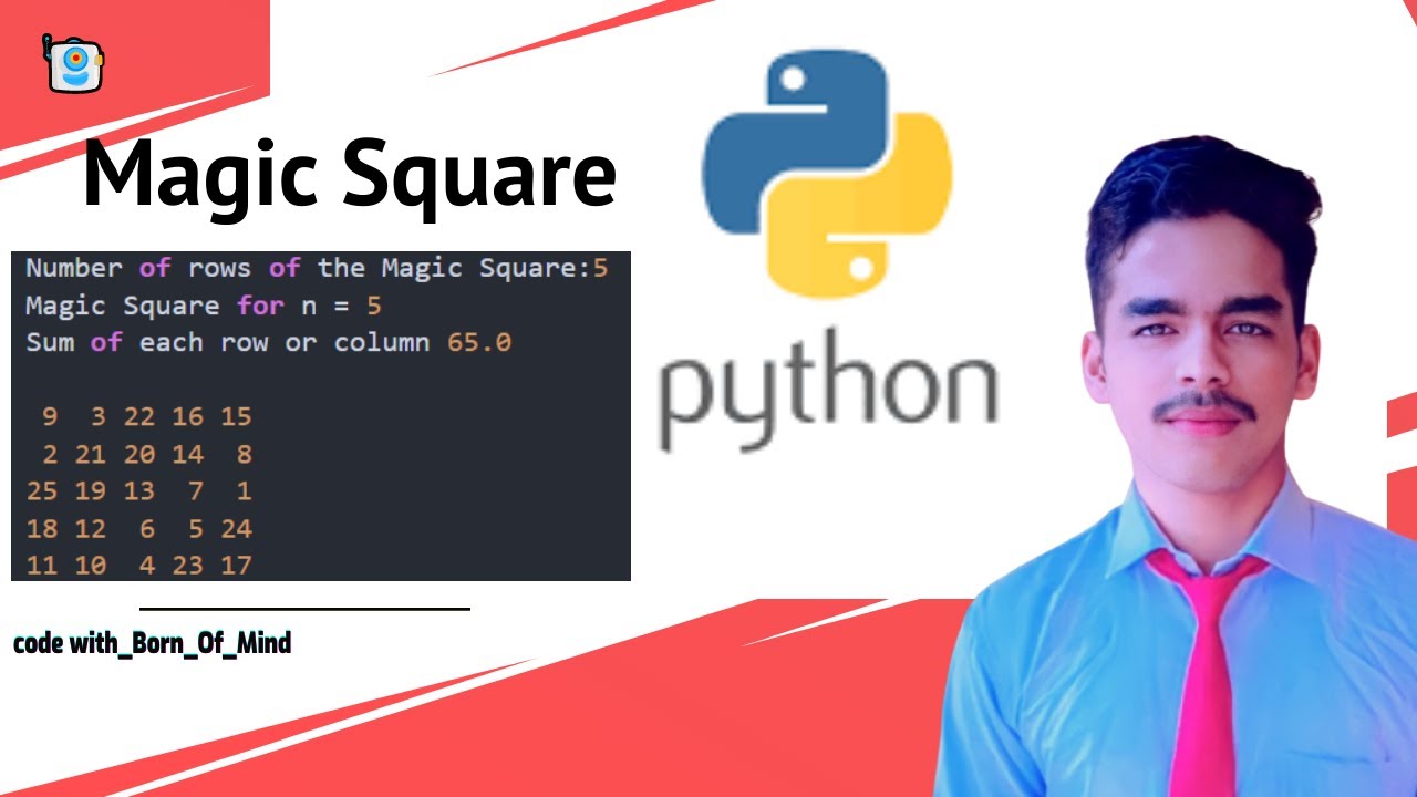 Magic Square In Python Using Conditions Formula Python 34 Youtube