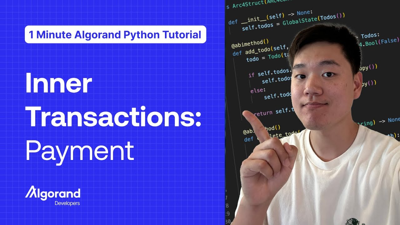 Inner Transactions Payment 1 Minute Algorand Python Tutorial Youtube