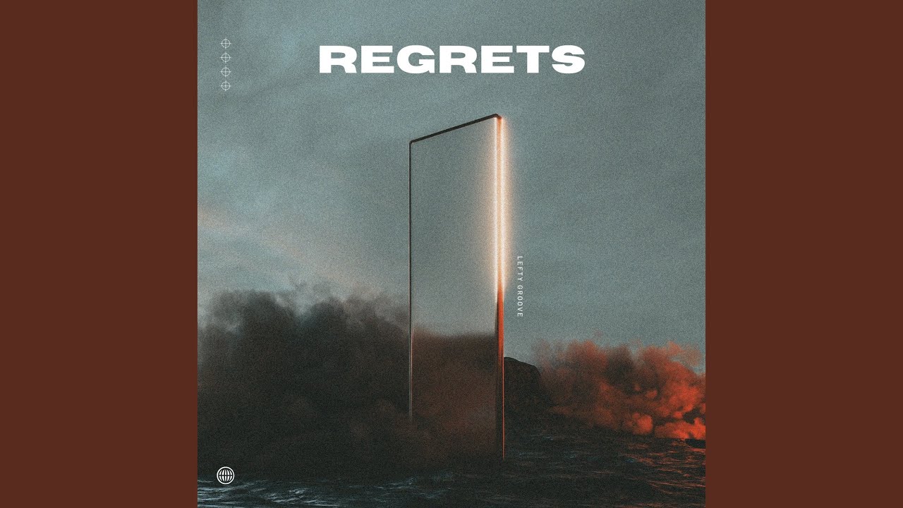 Regrets Youtube