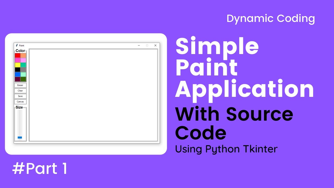 Make A Paint Application Using Tkinter Python Part 1 Dynamic